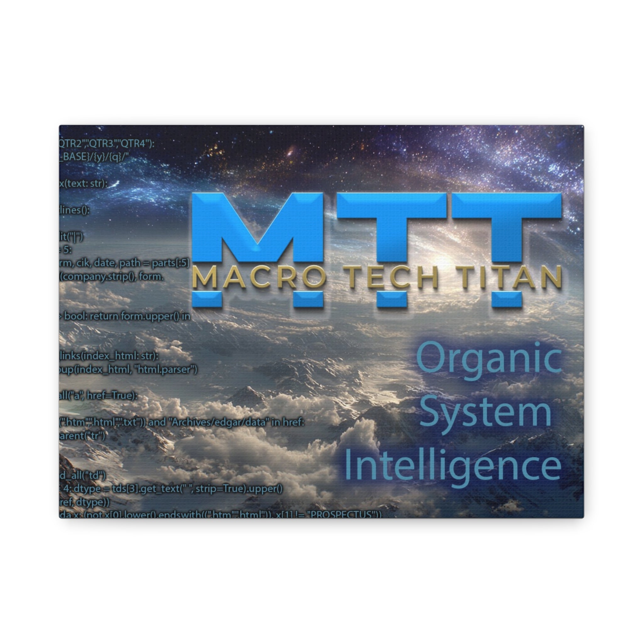 MTT - Creation - Organic System Intelligence Art – Macro Tech Titan